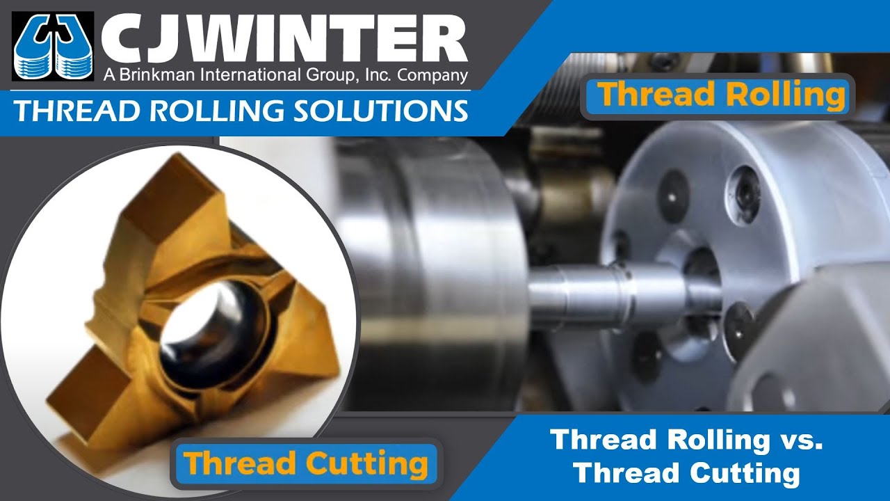 Thread Rolling vs. Thread Cutting