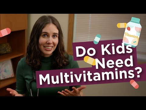 Does My Child Need a Multivitamin? | Dr. Kai Nelson, Pediatrician at Sauk Prairie Healthcare