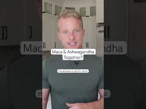 Maca Root & Ashwagandha: Can You Take Them Together?