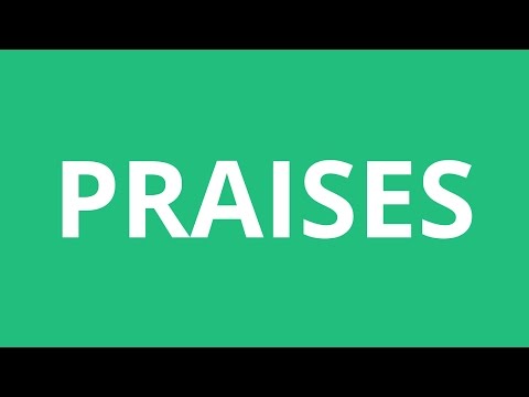 How To Pronounce Praises - Pronunciation Academy