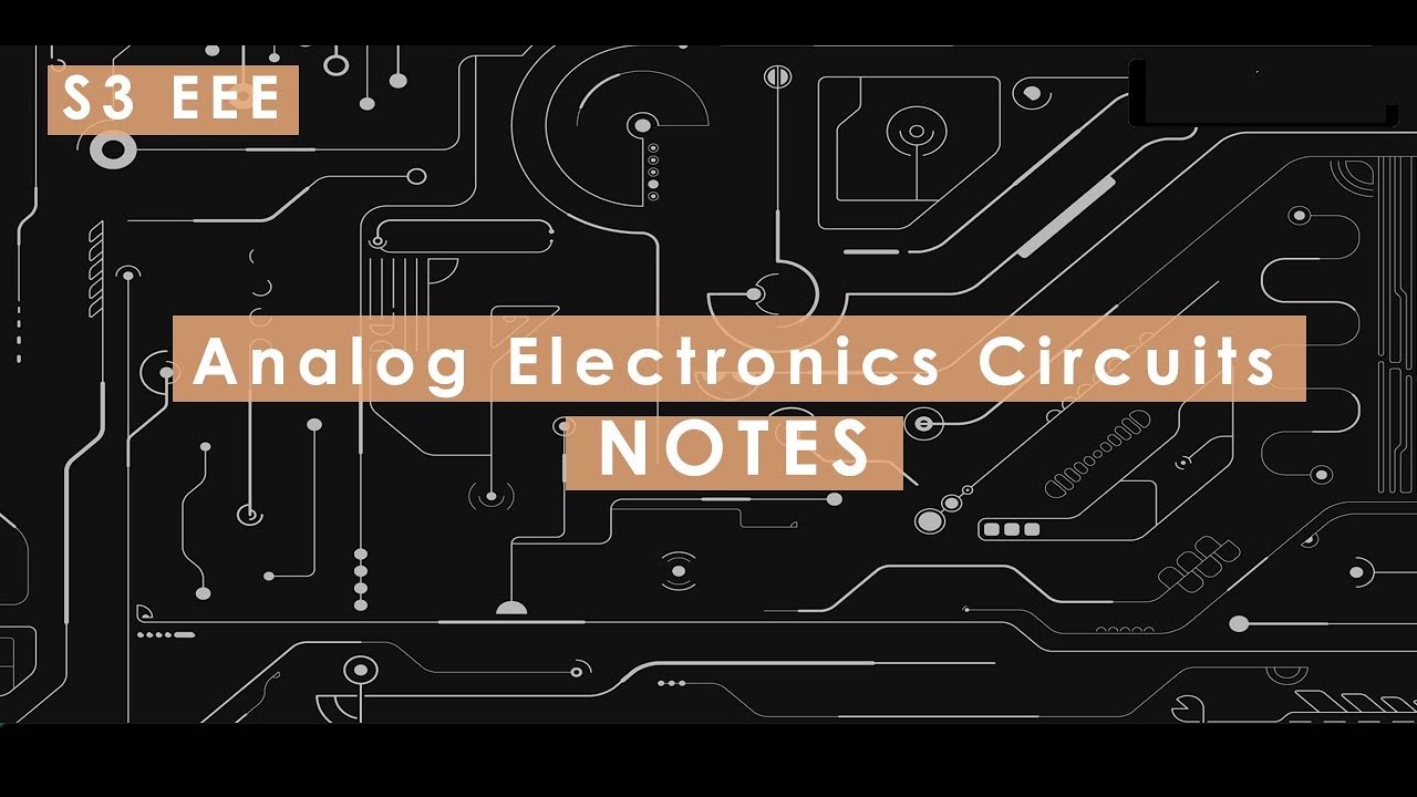 EE 203 | AEC | Module 2 | Analog Electronics tuition class - 1