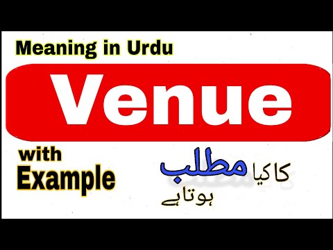 Venue meaning in Urdu/Hindi | Meaning of Venue |Explain english vocabulary word Venue