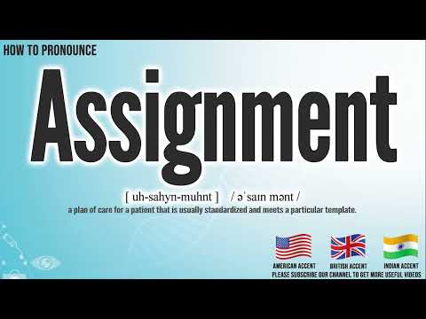 Assignment Pronunciation | How to Pronounce (say) Assignment CORRECTLY | Medical Meaning
