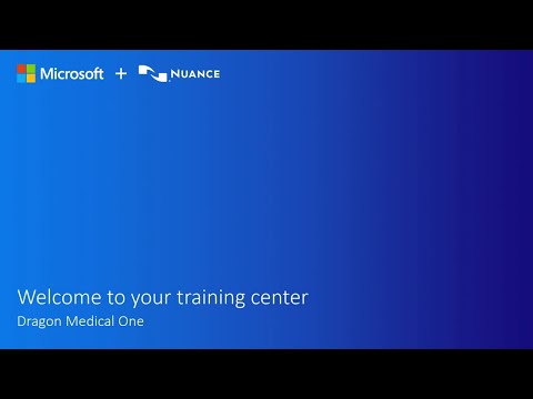 Welcome to your Dragon Medical One training center