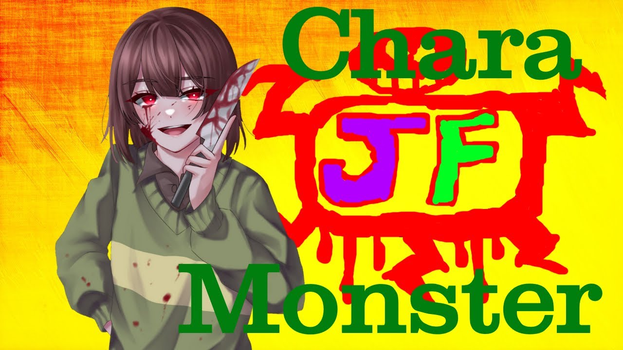 Undertale: Chara Tribute - Monster