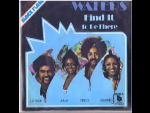 The Waters-Julia, Maxine, Oren & Luther