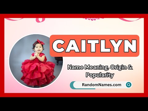 Caitlyn - Baby Girl Name Meaning, Origin & Popularity - RandomNames.com