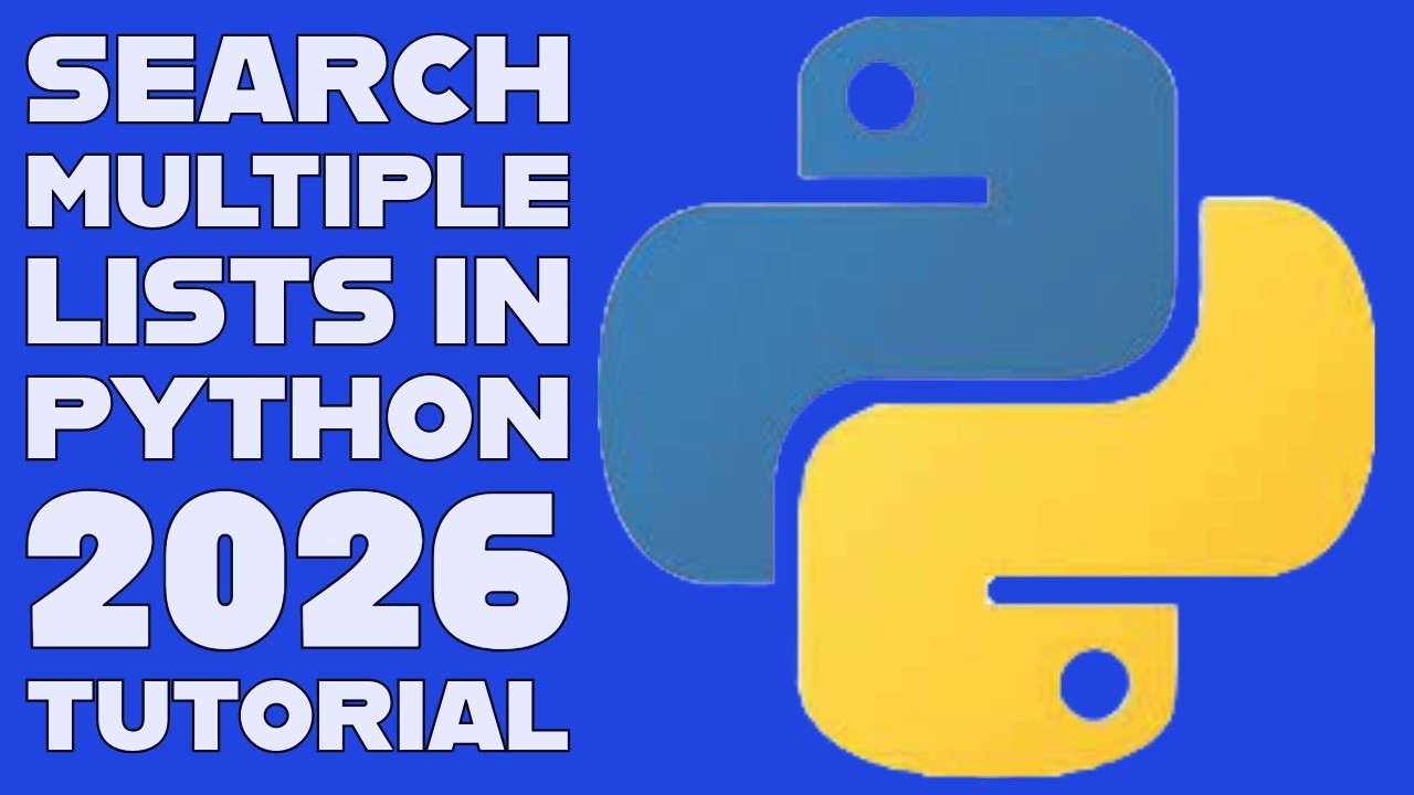 Python Search Multiple Lists (Arrays) Tutorial | Find Items in Multiple Lists  – Beginner Friendly