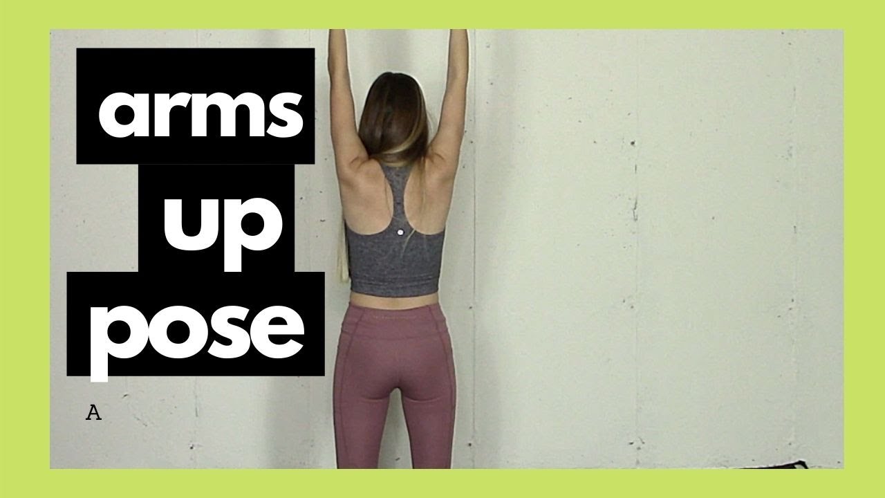 How to: arms up pose | urdhva hastasana