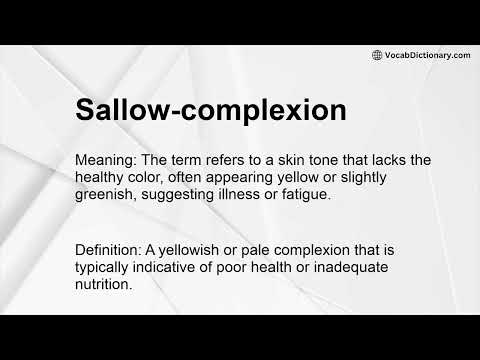 Sallow-complexion Meaning