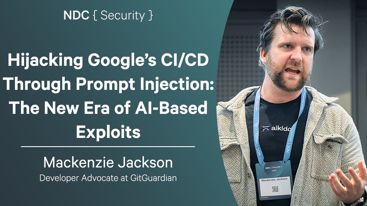 Hijacking Google’s CI/CD Through Prompt Injection:The New Era of AI-Based Exploits-Mackenzie Jackson