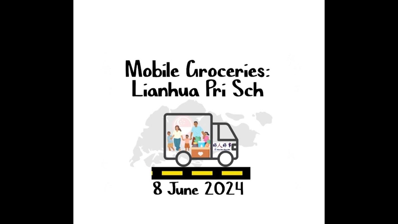 Mobile Groceries - Lianhua Primary School @ 8th Jun 2024