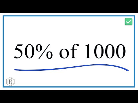 How to Calculate 50% of 1,000 (Fifty Percent of One Thousand)