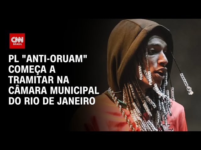 Lei anti-Oruam: projeto é protocolado na Câmara Municipal do Rio de Janeiro | CNN Brasil