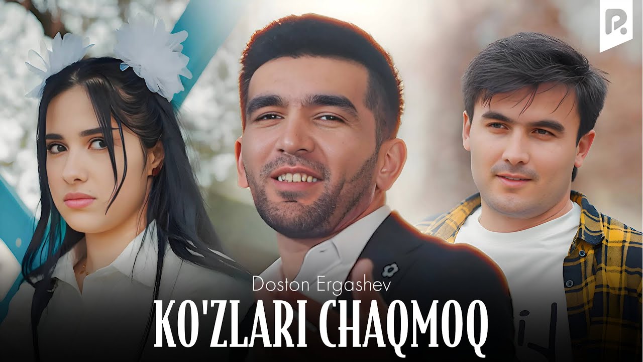 KO'ZLARI CHAQMOQ by Doston Ergashev from Uzbekistan | Popnable