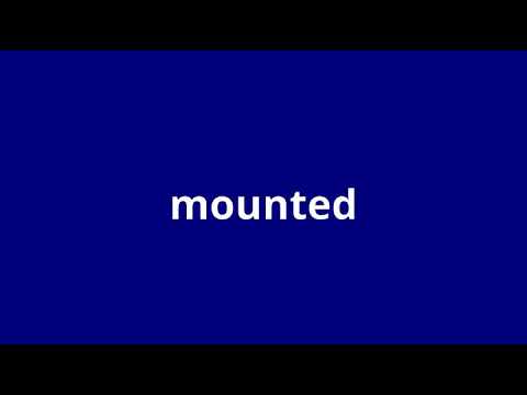 what is the meaning of mounted