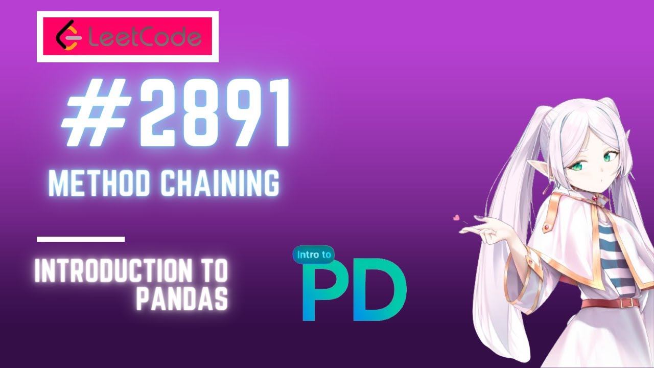 Method Chaining, LeetCode 2891