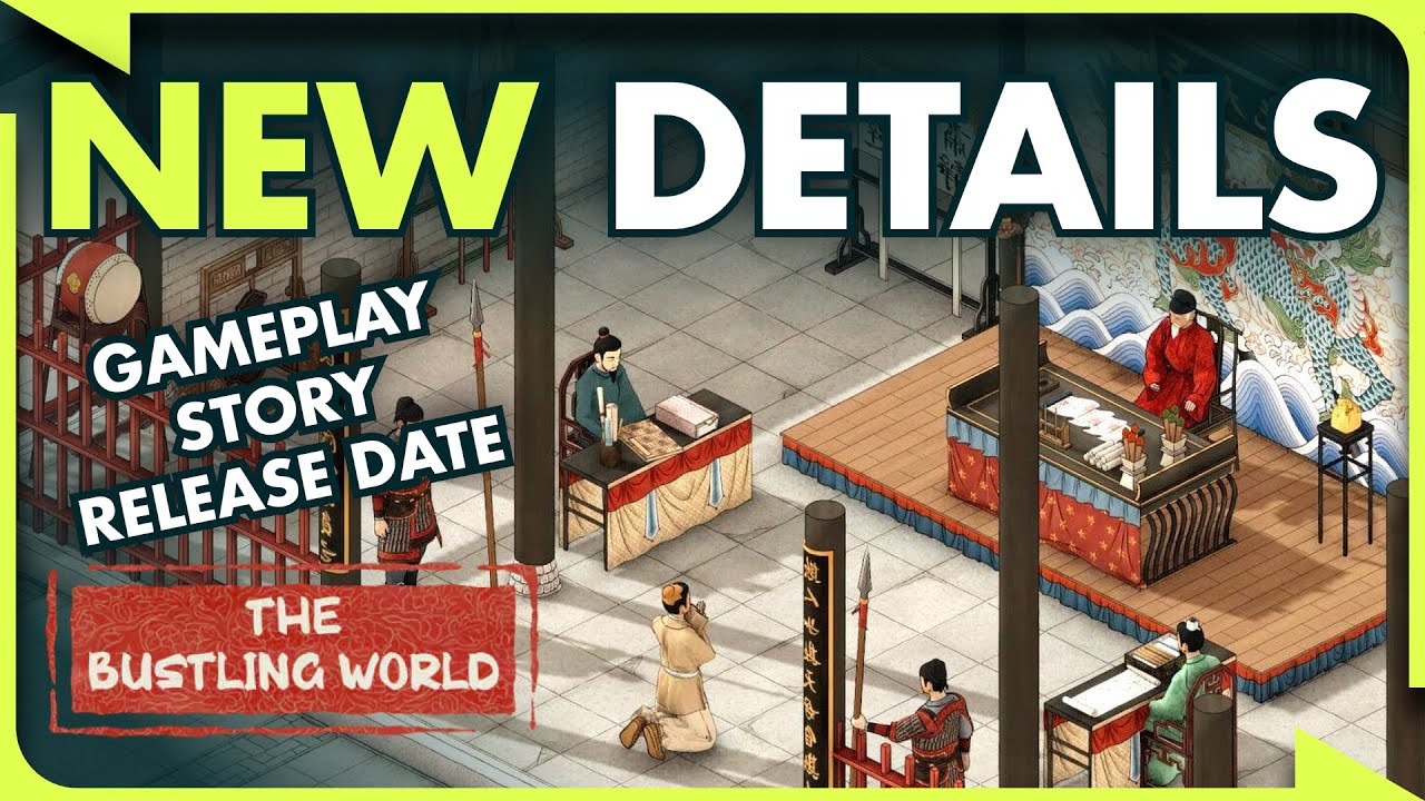 The Bustling World: this game seems ambitious as hell - Games - Quarter ...