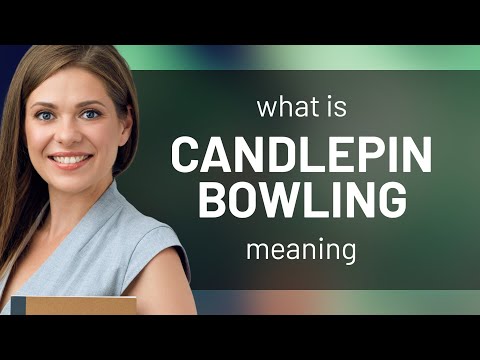 Candlepin bowling | meaning of CANDLEPIN BOWLING