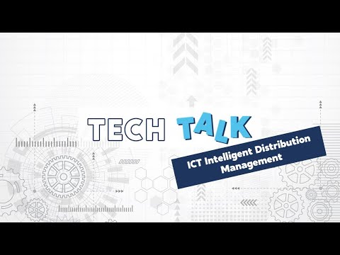 Tech Talk with Dave - Session 17: ICT Intelligent Distribution Management