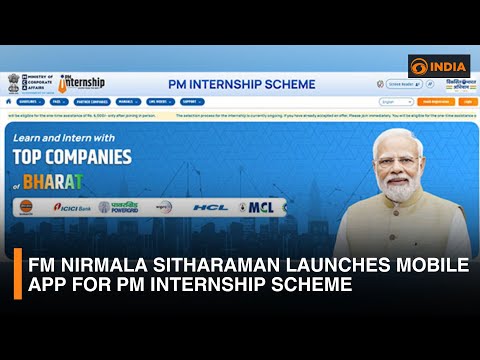 Finance Minister Nirmala Sitharaman Launches Mobile App for Prime Minister’s Internship Scheme