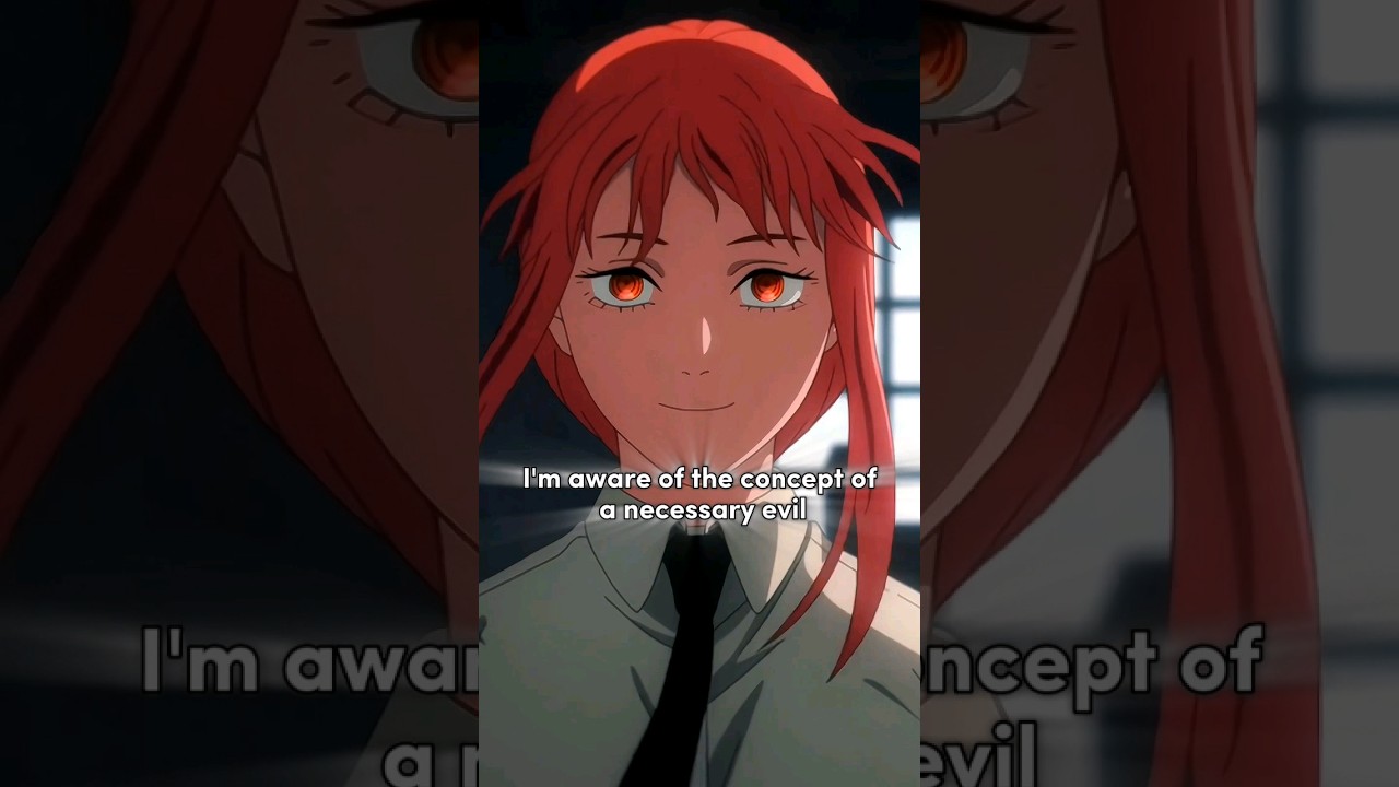 Makima - Necessary Evil || Chainsaw Man - Anime quotes with voice #animequotes #makima #chainsawman