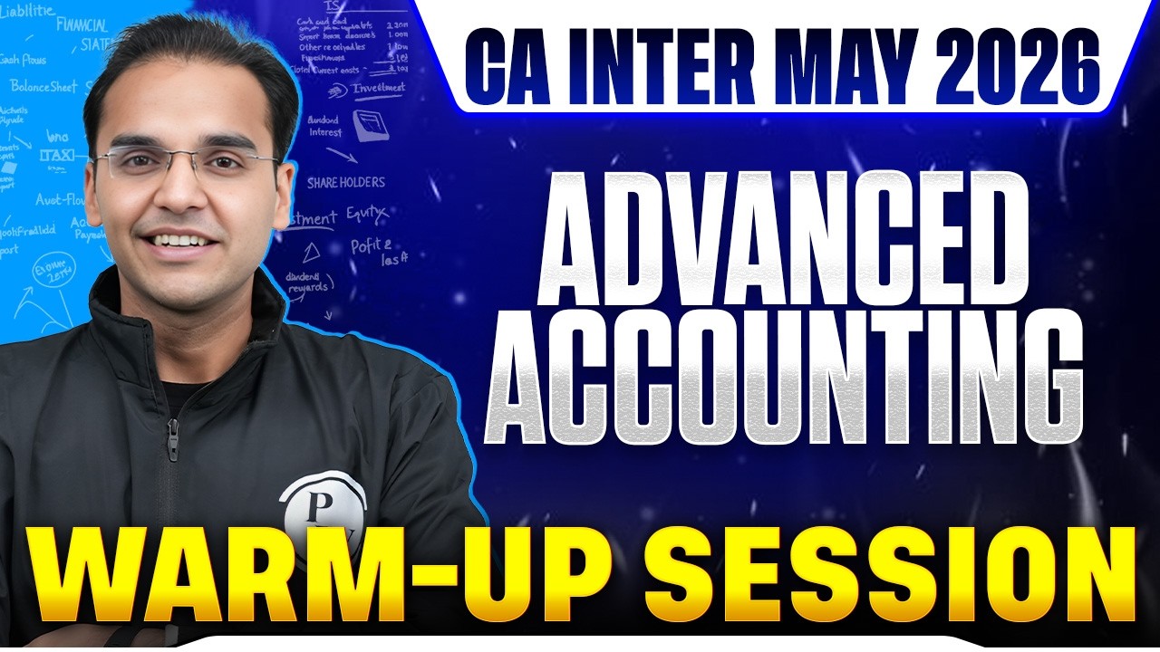 CA Inter Advanced Accounting: Warm Up Session | May 2026 | Accounts Revision | CA Nitin Goel