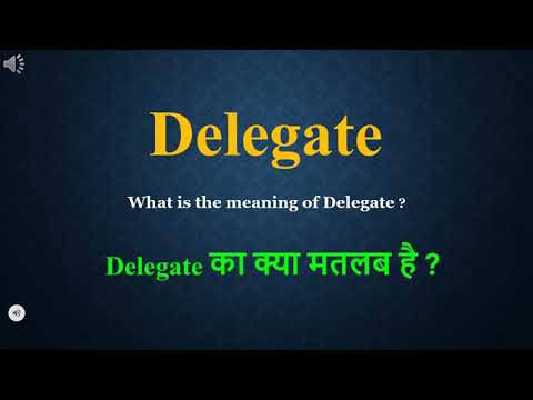 Delegate meaning in Hindi | Delegate ka kya matlab hota hai | daily use English words