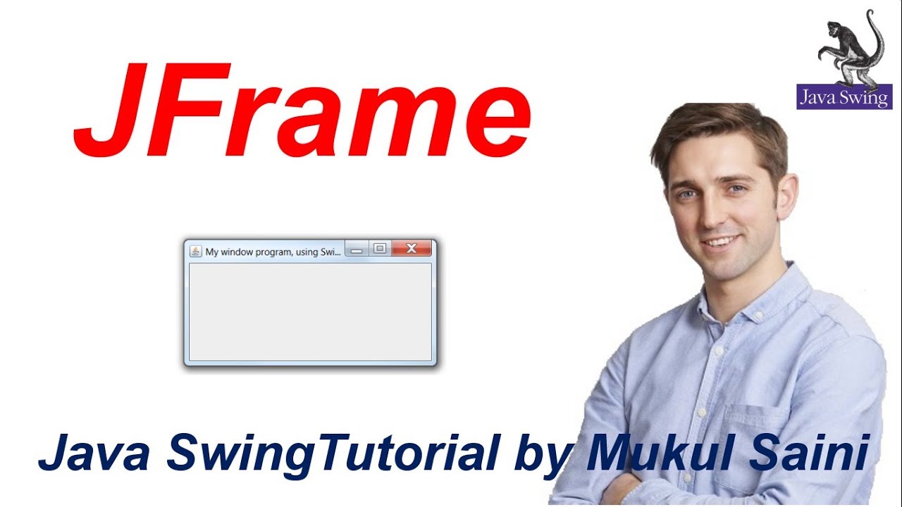 #1 Java Swing Tutorial | JFrame in Java Swing