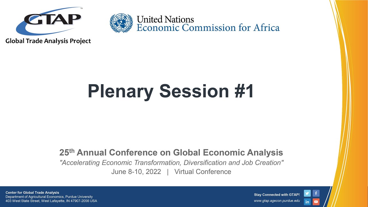 2022 GTAP Conference - Plenary Session #1