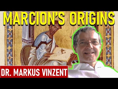 Marcion's Origins - Dr. Markus Vinzent