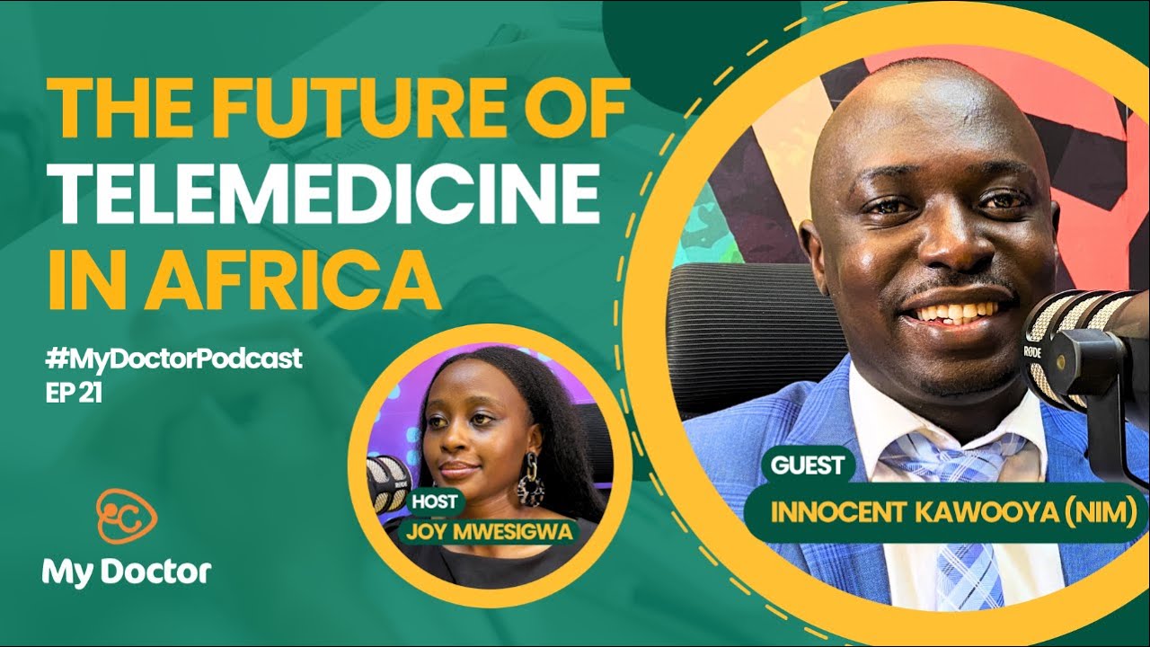 The Future of Telemedicine | How My Doctor is Transforming Healthcare | My Doctor Podcast Ep 21
