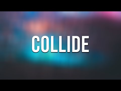 Collide - Ed Sheeran ( Lyric Video )