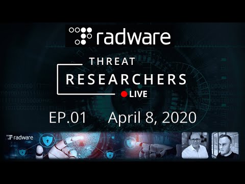 Radware Threat Researchers Live, episode. 1: Corona and FSB