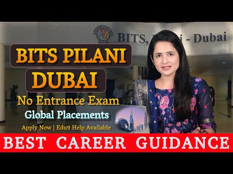 BITS Pilani Dubai Campus | No Entrance Exam | Scholarships + Global Placements 🌍🎓