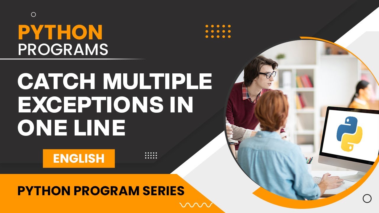Catch Multiple Exception Handling in Python - One Line Program | Python Programming [English]