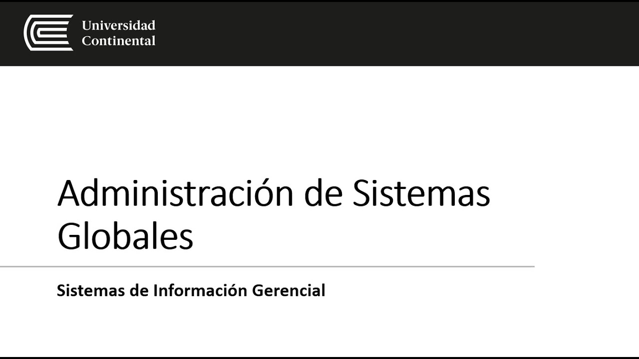 Administración de Sistemas Globales