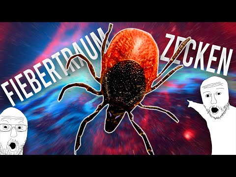 Zecken sind ein FIEBERTRAUM