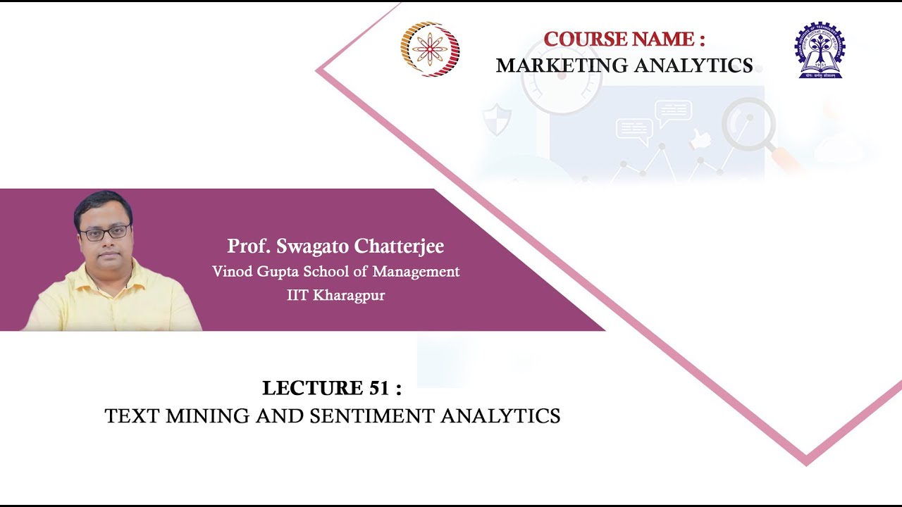 Lecture 51: Text Mining and Sentiment Analytics