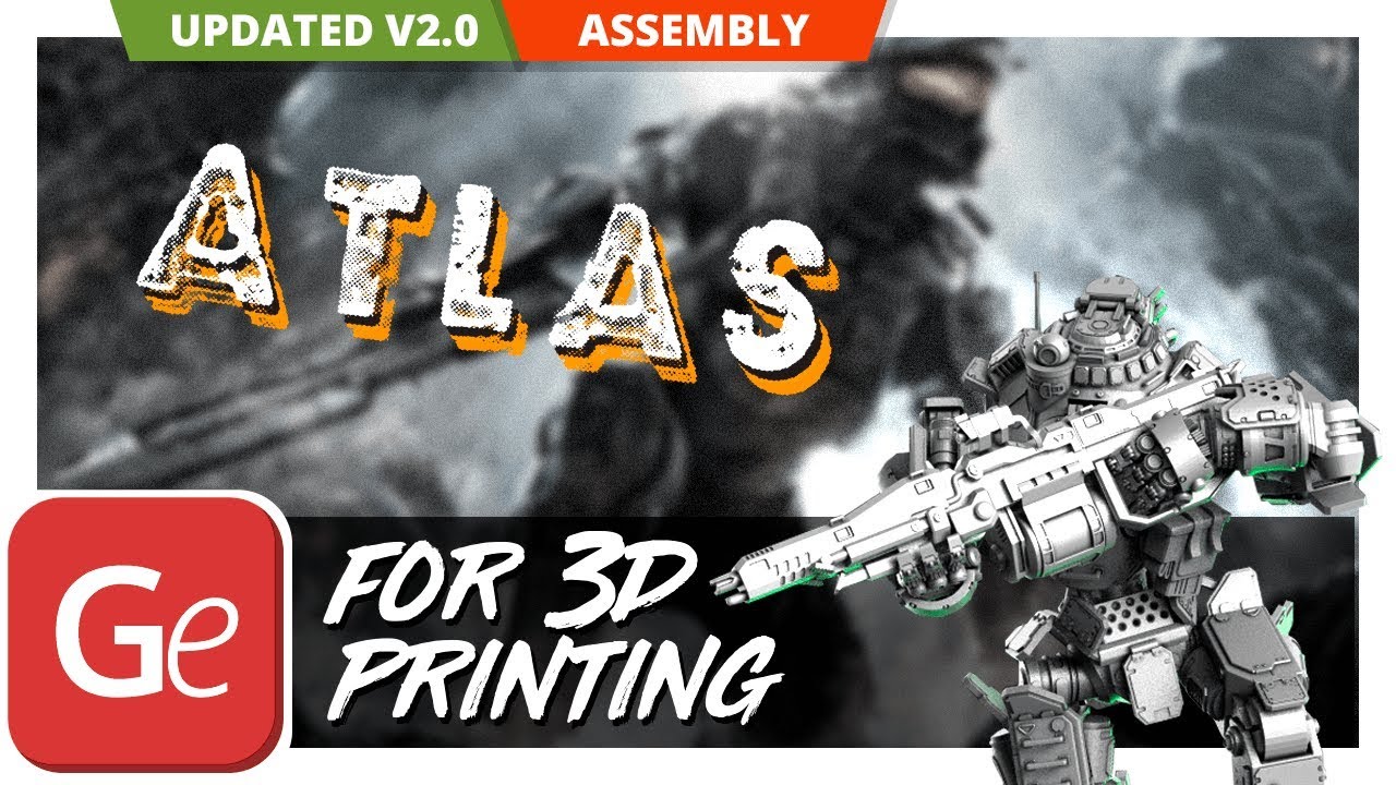 Atlas 3D Printing Model | Assembly by Gambody