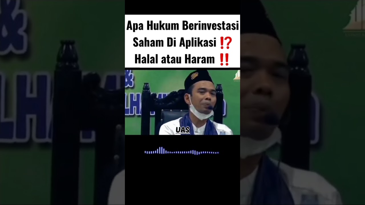 Apa Hukum Berinvestasi Saham Di Aplikasi ? Halal atau Haram ? - UAS