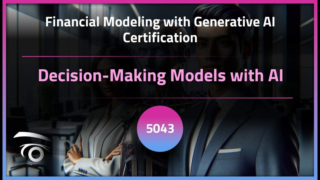 Decision-Making Models with AI | Exclusive Lesson