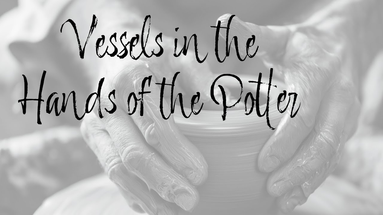 "Vessels in the Hands of the Potter" | Bro. Tim Langer - Greater Life