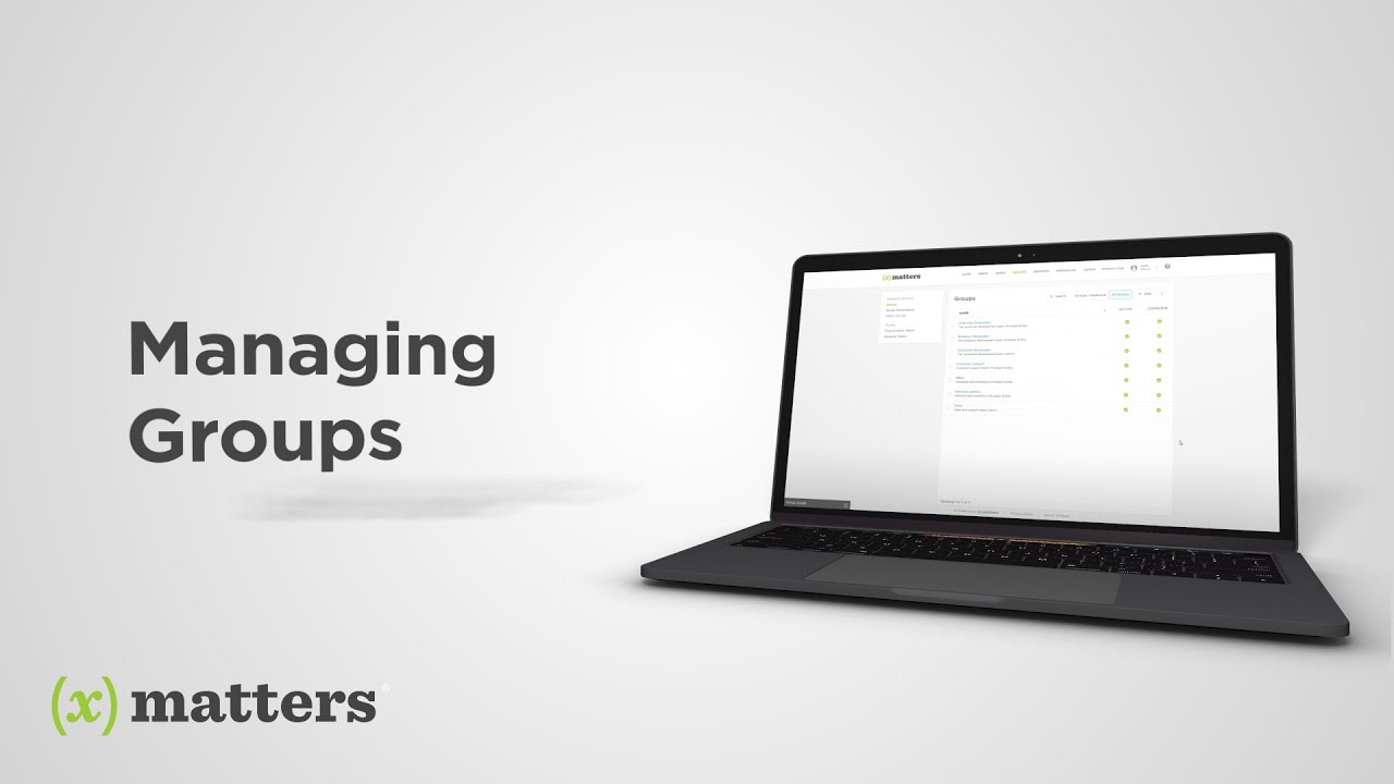 xMatters Support | Managing Groups