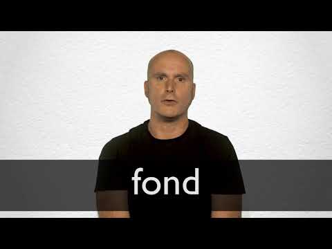 How to pronounce FOND in British English