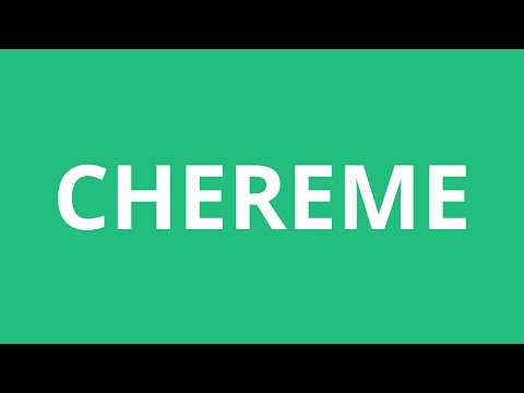 How To Pronounce Chereme - Pronunciation Academy