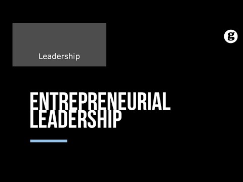 Entrepreneurial Leadership