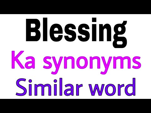 Synonyms of Blessing | Blessing ka synonyms | similar word of Blessing | synonym of Blessing
