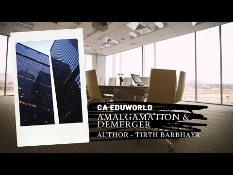 Amalgamation and Demerger | CA FINAL | DIRECT TAX | MAY 2021 AND NOV 2021