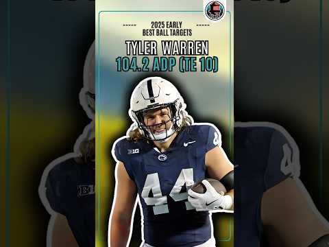 Why Penn State TE Tyler Warren Is a 2025 #fantasyfootball Sleeper